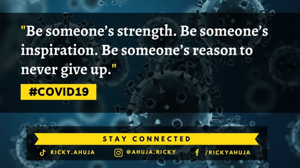 Inspirational quotes on dealing with coronavirus and covid19 - Ricky Ahuja